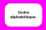 Classer par ordre alphabétique