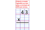 Ecrire une multiplication en colonne dans son cahier