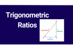 Trigonometric Ratios