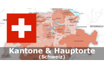 Kantone der Schweiz und ihre Hauptorte