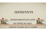 Forma el Infinitivo de Presente y Perfecto (activo y pasivo)