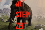 Altsteinzeit oder Jungsteinzeit -- wann war was?