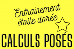 1- Je prépare l'étoile dorée de calculs posés n°1 - CHARIVARI