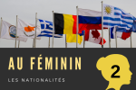 Les nationalités au féminin/masculin