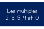 Les multiples de 2, 3, 5, 9 et 10
