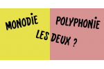 Monodie ou polyphonie ? (03)